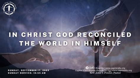 Sunday Service In Christ God Reconciled The World To Himself 2