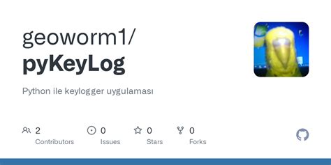 GitHub geoworm pyKeyLog Python ile keylogger uygulaması