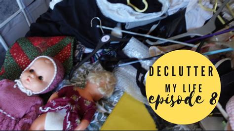 Declutter My House And Life Episode 8 Part 1 Youtube