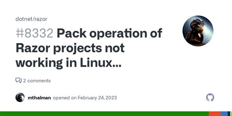 Pack Operation Of Razor Projects Not Working In Linux Environment Issue Dotnet Razor