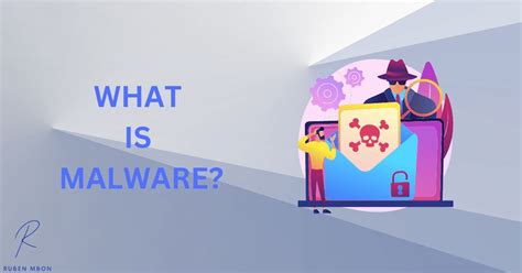Malware 101 A Beginner S Guide To Understanding Malware Ruben Mbon