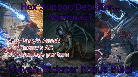 Pathfinder Wotr Wenduag Support Hexer Build For Unfair Difficulty Patch 11 Youtube