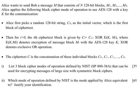 solved alice wants to send bob a message m that consists of