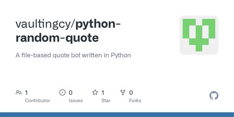Github Vaultingcy Python Random Quote A File Based Quote Written In Python