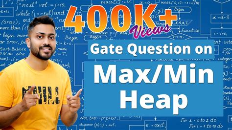 L 310 Imp Question On Max Heap Gate Question On Maxmin Heap Algorithm Youtube