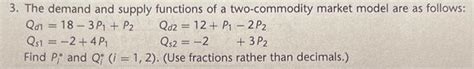 Solved The Demand And Supply Functions Of A Two Commodity