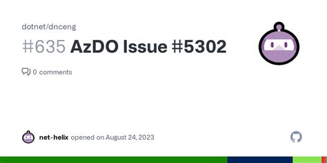 Azdo Issue 5302 · Issue 635 · Dotnetdnceng · Github