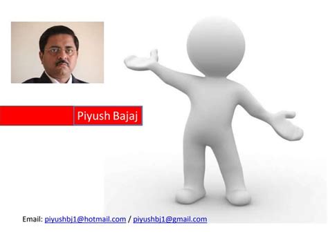 Piyush Bajaj Profile Presentation Ppt