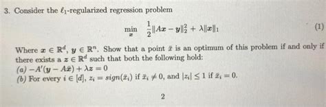 Solved 3 Consider The ℓ1 Regularized Regression Problem