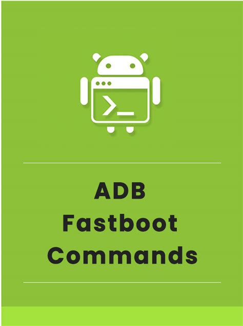 10 Powerful Fastboot Commands List Cheat Sheet Download