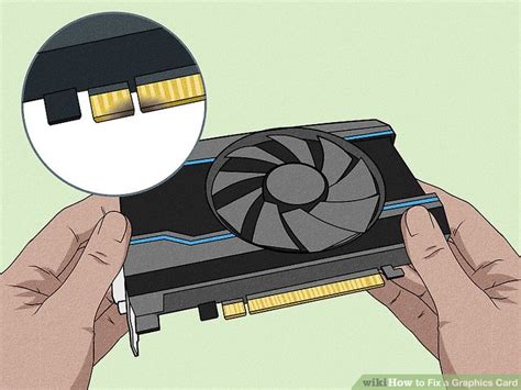 How To Fix A Graphics Card Steps With Pictures Wikihow