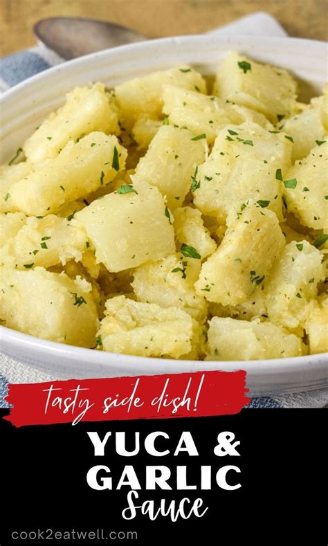 Yuca With Garlic Sauce Yucca Recipe Vegetarian Vegan Recipes