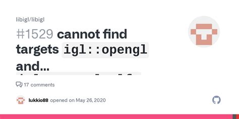 Cannot Find Targets Igl Opengl And Igl Opengl Glfw Issue Libigl Libigl Github