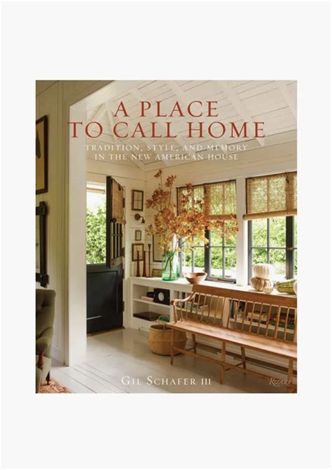 A Place To Call Home Rizzoli American House Traditional Decor