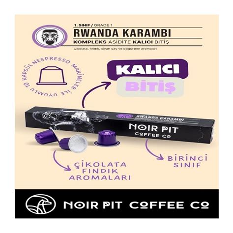 Noir Pit Rwanda 60 Adet Kapsül Kahve Fiyat