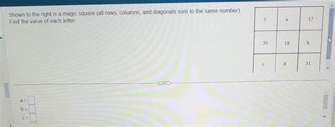 Solved Shown To The Right Is A Magic Square All Rows