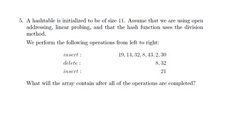 Solved 5 A Hashtable Is Initialized To Be Of Size 11