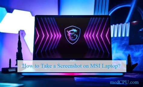 How To Take A Screenshot On MSI Laptop