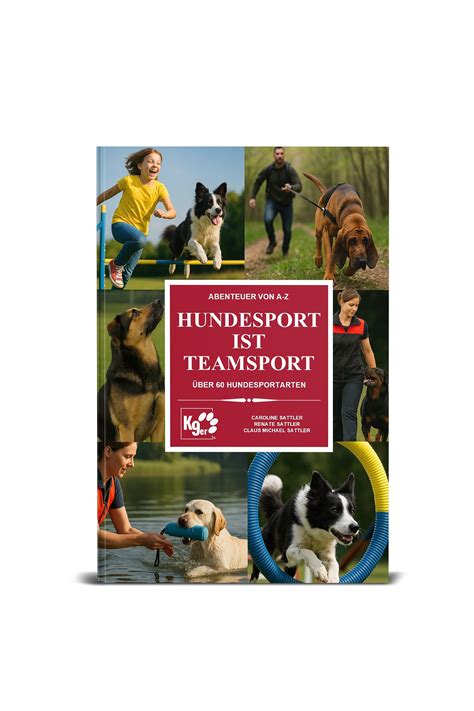 Hundesport Ist Teamsport Abenteuer Von A Z Softcover Core Brige Shop