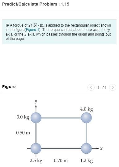 Solved Predict Calculate Problem IP A Torque Of N M Chegg Com