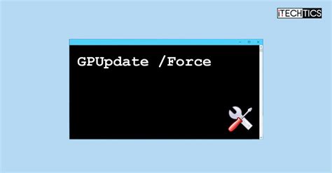 Gpupdate Force