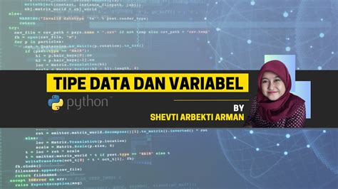 Python Tipe Data Dan Variabel Youtube