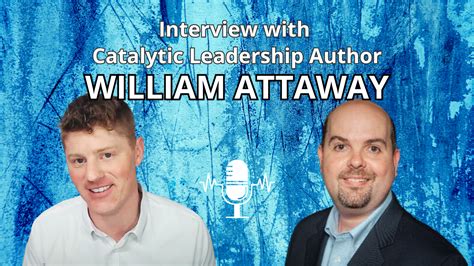 How To Be A Better Leader In Business And Beyond Catalytic Leadership