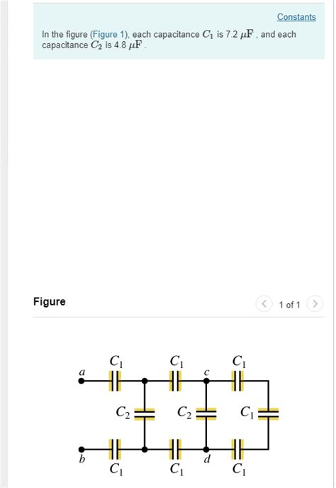 Solved Constants In The Figure Figure 1 Each Capacitance