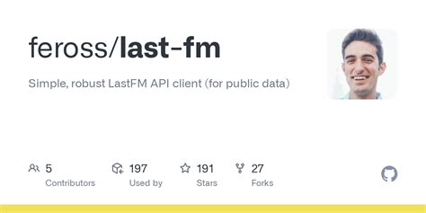 Github Ferosslast Fm Simple Robust Lastfm Api Client For Public Data