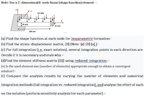 Solved Note Use A 3 Dimensional 8 Node Linear Shape