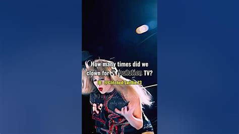 How Many Times Did We Clown For Rep Tv V1g1lqnte Swiftie 13 Taylorswift Fypシ゚ Swifties