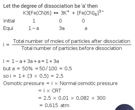 K4 Fe Cn 6 Is 45 Dissociated In 0 1m Aqueous Solution At 27 U00b0c What Would