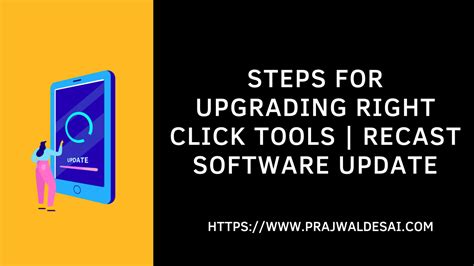 Steps To Upgrade Right Click Tools Recast Software Update