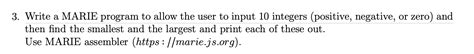 solved write a marie program to allow the user to input 10