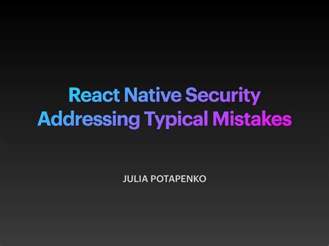 React Native Security Speaker Deck