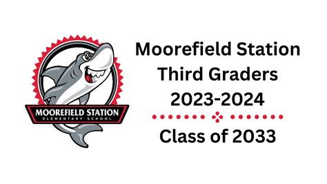 Moorefield Station Third Graders 2023 2024 Class Of 2033