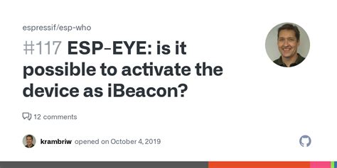 Esp Eye Is It Possible To Activate The Device As Ibeacon · Issue 117 · Espressifesp Who · Github