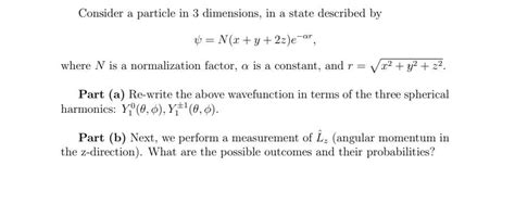 Consider A Particle In Dimensions In A State Chegg Com