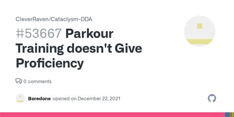 Parkour Training Doesnt Give Proficiency · Issue 53667 · Cleverravencataclysm Dda · Github