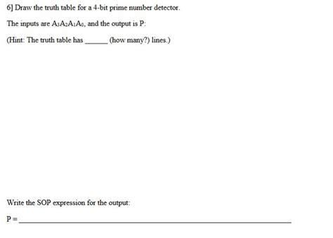 Solved 6 Draw The Truth Table For A 4 Bit Prime Number