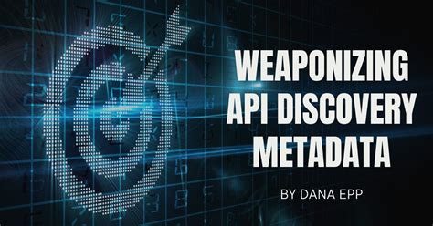 Let Me Show You How To Weaponize Api Discovery Metadata To Improve Your Recon Of The Apis You