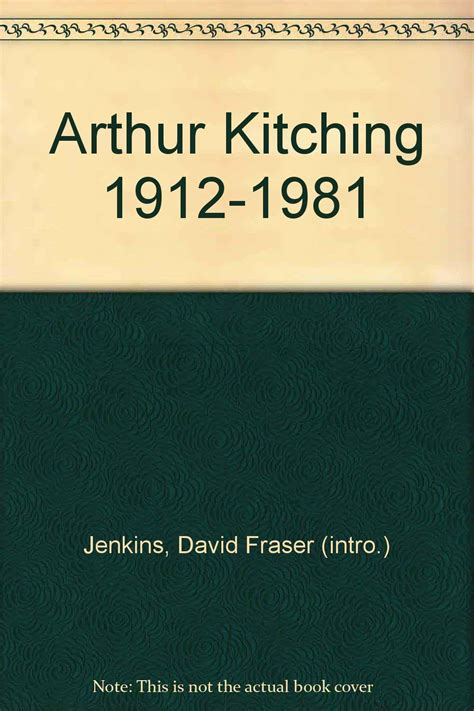Arthur Kitching 1912 1981 Uk Jenkins David Fraser Intro Books
