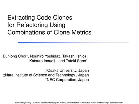 Ppt Extracting Code Clones For Refactoring Using Combinations Of Clone Metrics Powerpoint