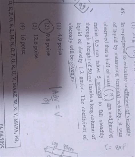 45 In Experiment To Calculate Coefficient Of Viscosity Of Liquid By Meas