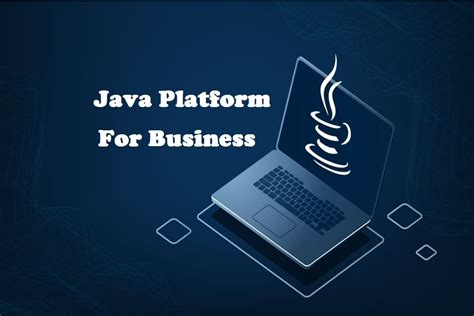 Java Platform For Business Innovation Enterprise Transformation