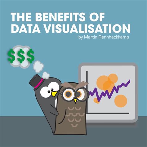 The Power Of Data Visualization Benefits