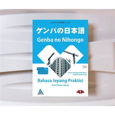 Jual Bahasa Jepang Praktisi Versi Dasar Genba No Nihongo Shopee Indonesia