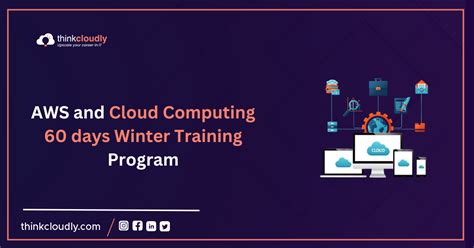 Aws And Cloud Computing 60 Days Winter Training Program Thinkcloudly