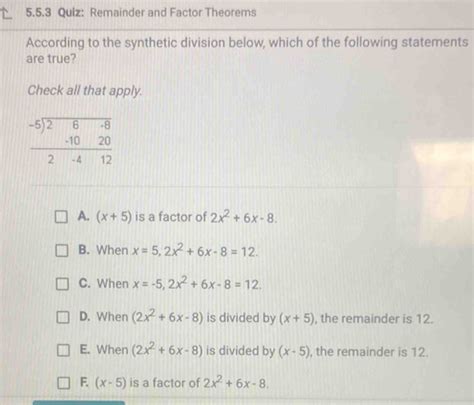 553 Quiz Remainder And Factor Theorems According To The Synthetic