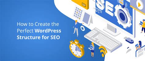 Building The Perfect Wordpress Website A Comprehensive Guide Sowft